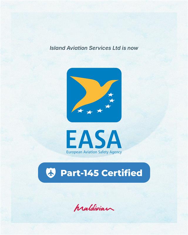 Maldivian Achieves EASA Part-145 Certification, Marking a Major Milestone in Aircraft ...